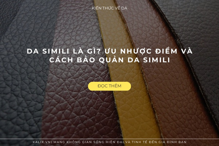 Da Simili là gì? Ưu nhược điểm và tính ứng dụng của da Simili – KALIX